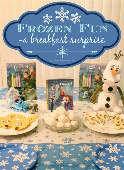 Disney Frozen Themed Breakfast And Mini Party Ideas Frozenfun Mom