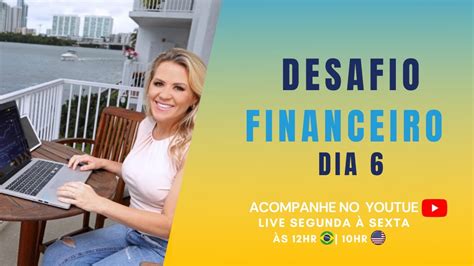 LIVE Desafio Financeiro Dia YouTube