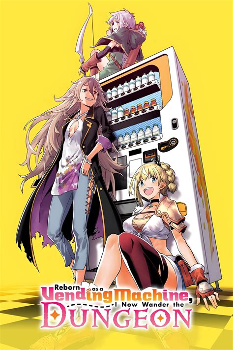 Reborn As A Vending Machine I Now Wander The Dungeon Tv Series 2023