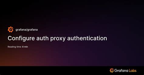 Configure Auth Proxy Authentication Grafana Documentation