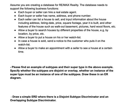 solved assume you are creating a database for re max