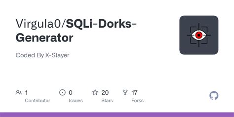 GitHub Virgula0 SQLi Dorks Generator Coded By X Slayer