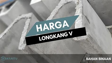 Harga Longkang V Shape Dan 2 Kaki Terkini 2025