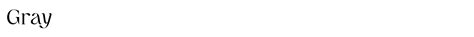 Gray Font Webfont And Desktop Myfonts