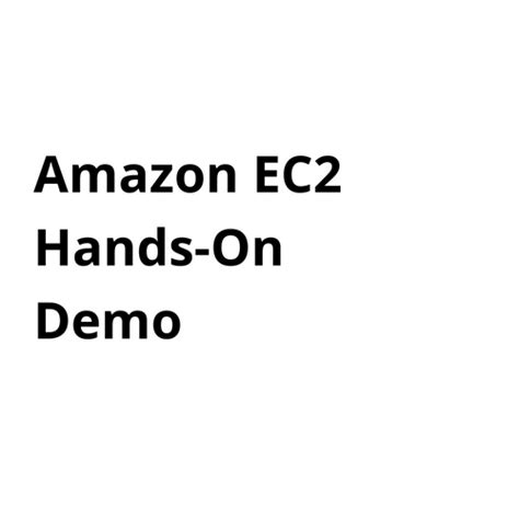 Amazon Ec2 Hands On Demo