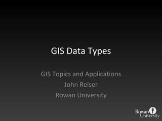 GIS Data Types PPT