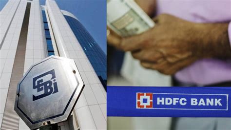 Hdfc Banks Investment Banking Gets Sebi Warning Economy News The
