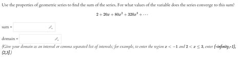 Solved Use The Properties Of Geometric Series To Find The Chegg