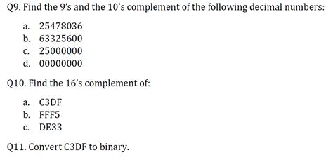 Solved Find The 9s And The 10s Complement Of The Following