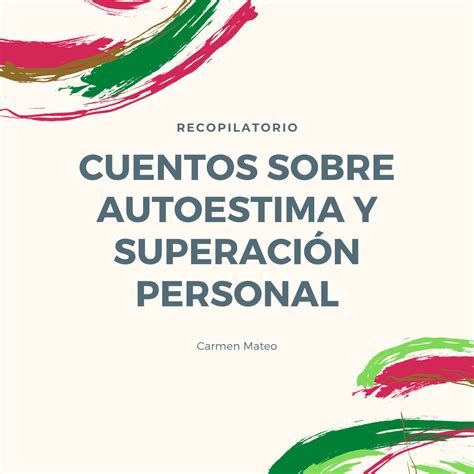 Cuentos Para Trabajar La Autoestima Y La SuperaciÓn Personal