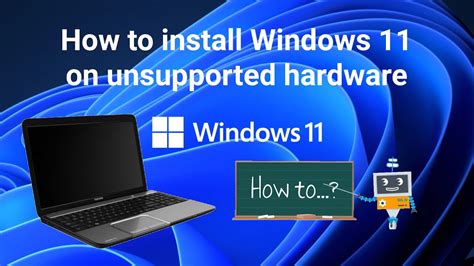 Installing Windows 11 On Unsupported Hardware Boolhell