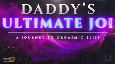 Daddys Ultimate Joi Experience Edging Your Way To Orgasm A Guided