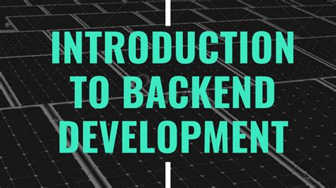 Backend Development Beginners Guide To Backend Development Mastering