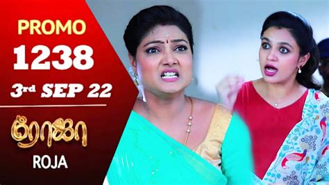 Roja Serial Today Promo Roja Episode 1238 3rd September 2022 Roja