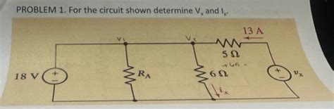 Solved PROBLEM For The Circuit Shown Determine V And I Chegg