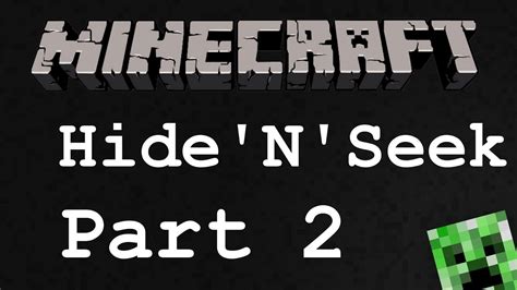 Minecraft Hidenseek Pt2 Youtube