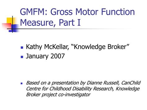 Ppt Gmfm Gross Motor Function Measure Part I Powerpoint Presentation Id 449334