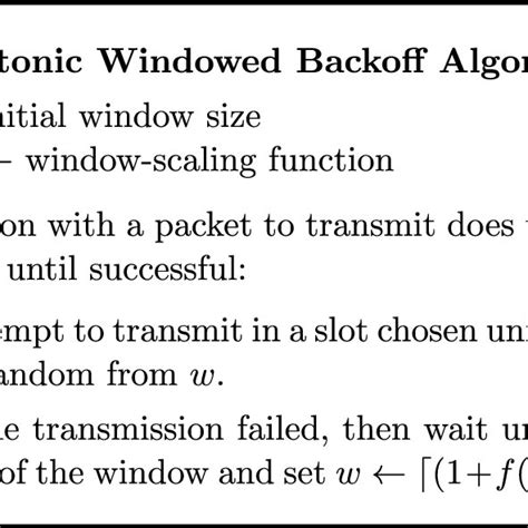 A Generic Backoff Algorithm With Monotically Increasing Windows In