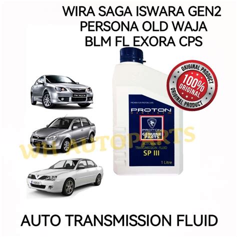 Original Proton Atf Spiii Auto Transmission Fluid Wira Saga Iswara Gen Persona Old Waja