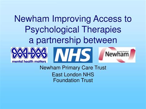Ppt Newham Improving Access To Psychological Therapies A Partnership