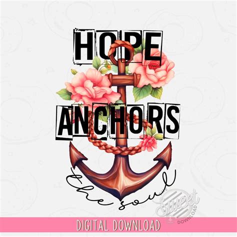 Hope Anchors The Soul Christian Png Floral Anchor Sublimation Design