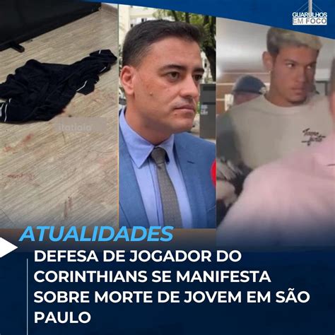 Advogado De Jogador Do Corinthians Faz Novas Revelações Sobre Caso Da