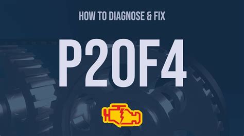 How To Diagnose And Fix P20F4 Engine Code OBD II Trouble Code Explain