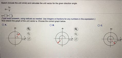 Solved Sketch Include The Unit Circle And Calculate The Chegg Com