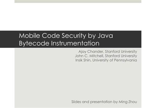 Ppt Mobile Code Security By Java Bytecode Instrumentation Powerpoint Presentation Id2387688