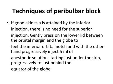 Peribulbar Anaesthesia In Eye Surgery 4 Ppt