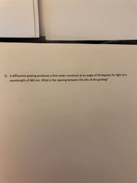 Solved A Diffraction Grating Produces A First Order Chegg