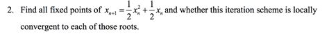 solved 2 1 1 2 find all fixed points of xn 1 x x and