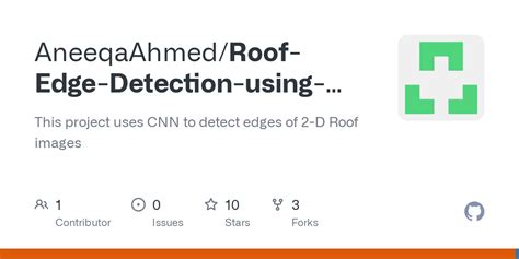 GitHub AneeqaAhmed Roof Edge Detection Using Deep Learning This Project Uses CNN To Detect