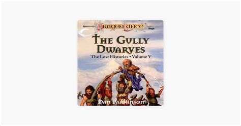 ‎the Gully Dwarves Dragonlance Lost Histories Book 5 Unabridged On