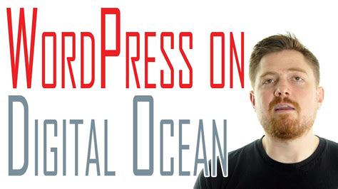 Setting Up Wordpress On A Digital Ocean Web Server Part Building A Web Presence YouTube