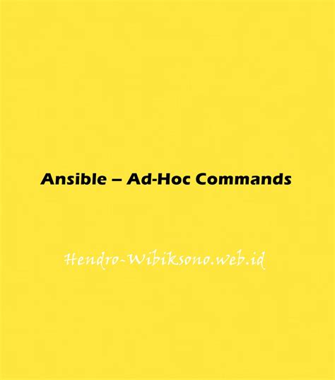 Ansible Ad Hoc Commands