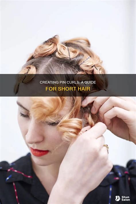 Creating Pin Curls A Guide For Short Hair Shunsalon