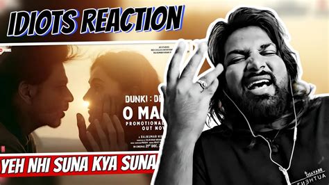 Reaction Dunki Drop 5 O Maahi Shah Rukh Khan Taapsee P Pritam