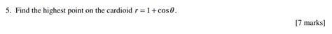 Solved Find The Highest Point On The Cardioid R Cos Chegg