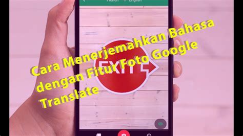 Cara Mudah Translate Bahasa Gunakan Fitur Foto Google Translate Hanya Pakai Kamera Tribun Video