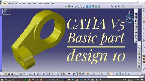CATIA V5 - Basic Part design tutorial 10 in [2020] - YouTube
