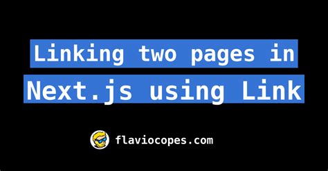 linking two pages in next js using link