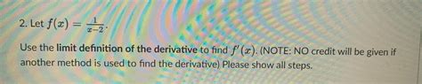 Solved Let Fx1x 2use The Limit Definition Of The