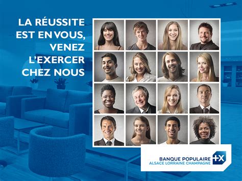 Working At Banque Populaire Alsace Lorraine Champagne Jobs Recruitment And Career Opportunities