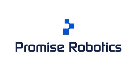 Promise Robotics Raises USD$15 Million Series A to Enable the ...