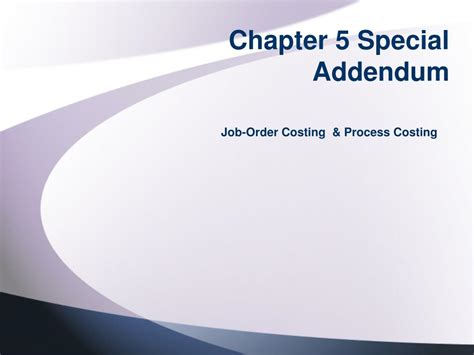 Ppt Chapter 5 Special Addendum Powerpoint Presentation Free Download
