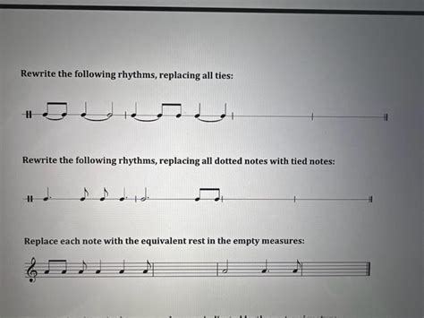 Rewrite The Following Rhythms Replacing All Ties Chegg