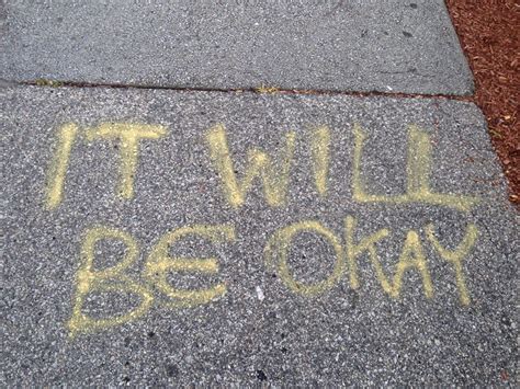 Street Art With A Reassuring Message Street Art Inspiration Art