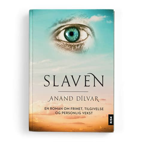 Slaven – en roman om frihet, tilgivelse og personlig vekst
