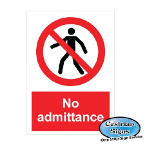 No Admittance Signs 400mm X 600mm Cestrian Signs